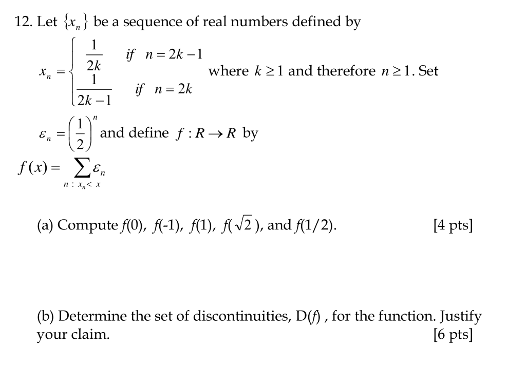 Solved 12. Let be a sequence of real numbers defined by if n | Chegg.com