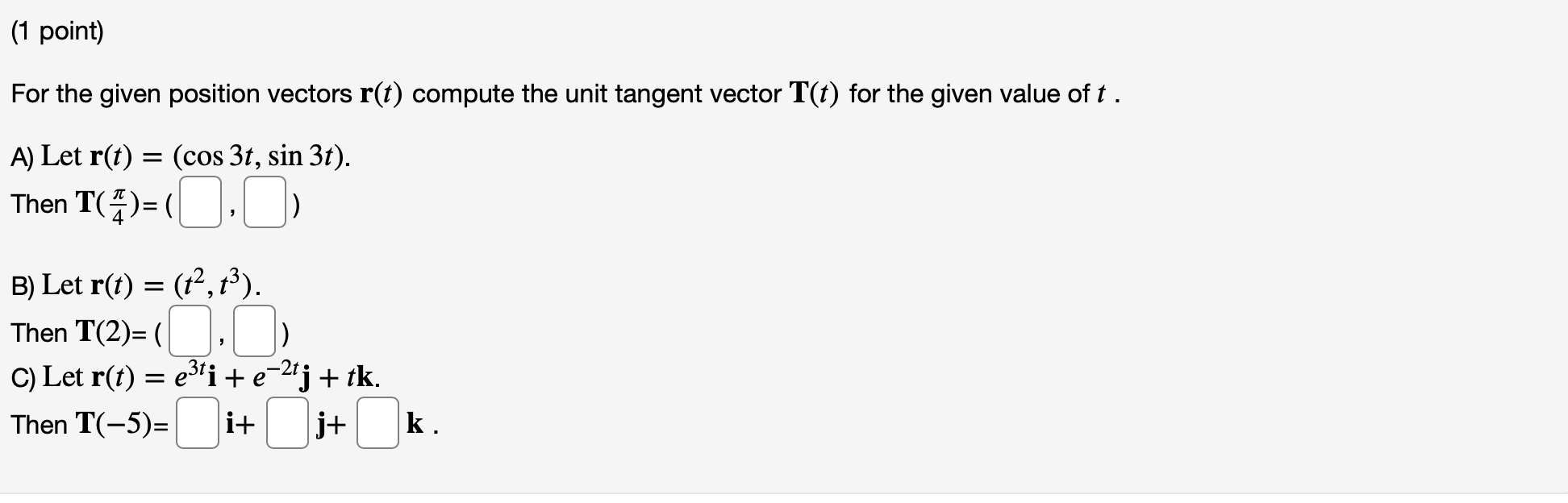 Solved 1 Point For The Given Position Vectors R T Compute