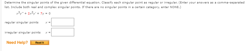 Solved Determine the singular points of the given | Chegg.com