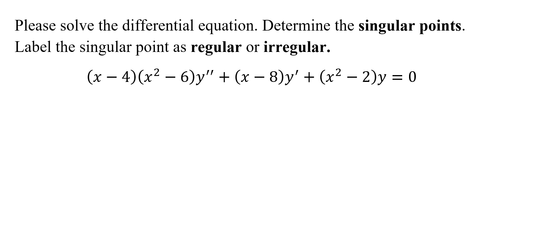 Solved Please solve the differential equation. Determine the | Chegg.com