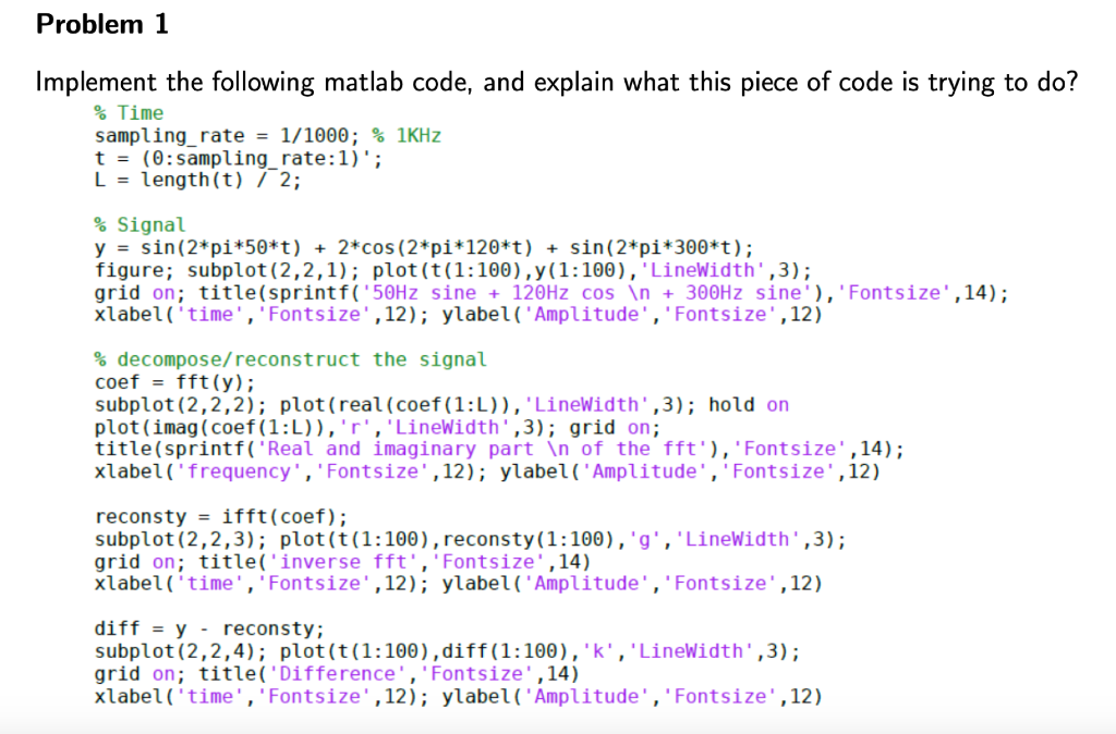 Solved roblem 1 plement the following matlab code, and | Chegg.com