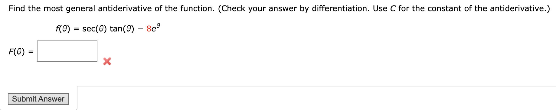 Solved Find The Most General Antiderivative Of The Function
