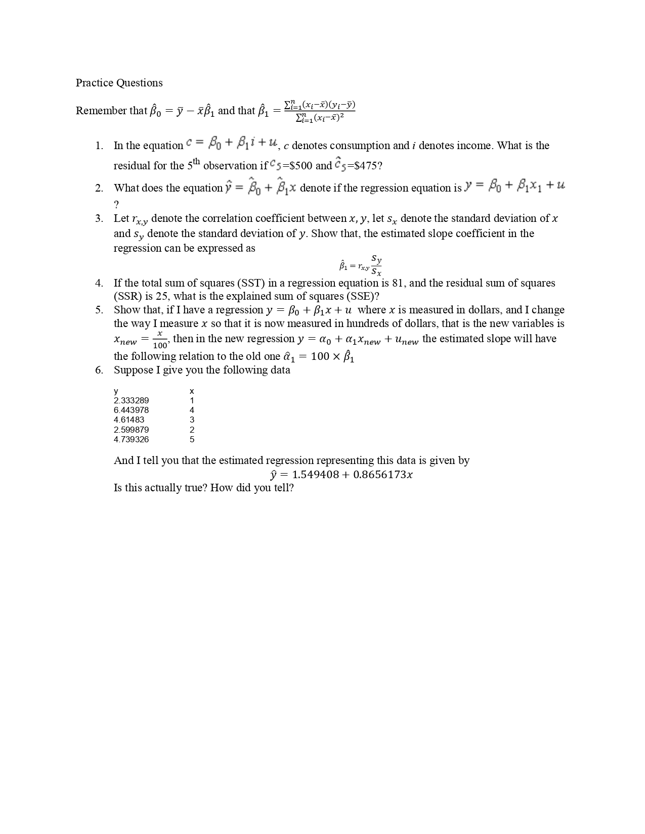 Solved Practice QuestionsRemember that | Chegg.com