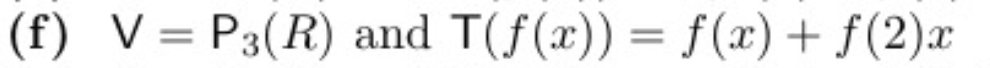Solved For each linear operator T on V, find the eigenvalues | Chegg.com