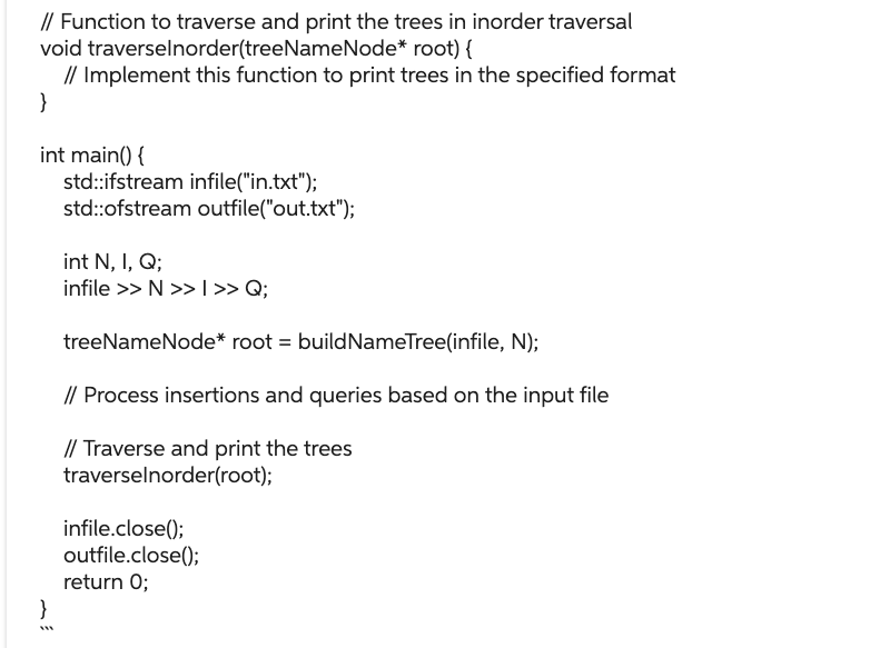 Solved // Function to build the Name tree treeNameNode* | Chegg.com Solved // Function to build the Name tree treeNameNode* | Chegg.com