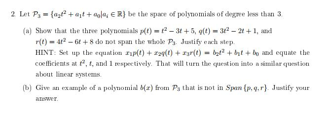 Solved Let P3 = {a2t 2 + a1t + a0|ai ∈ R} be the space of | Chegg.com