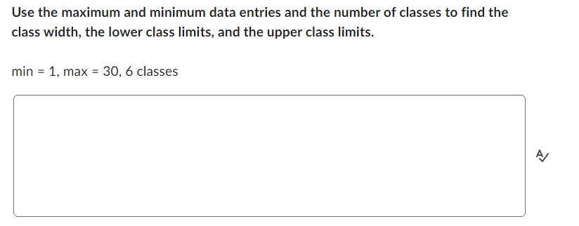 Solved Use the maximum and minimum data entries and the | Chegg.com