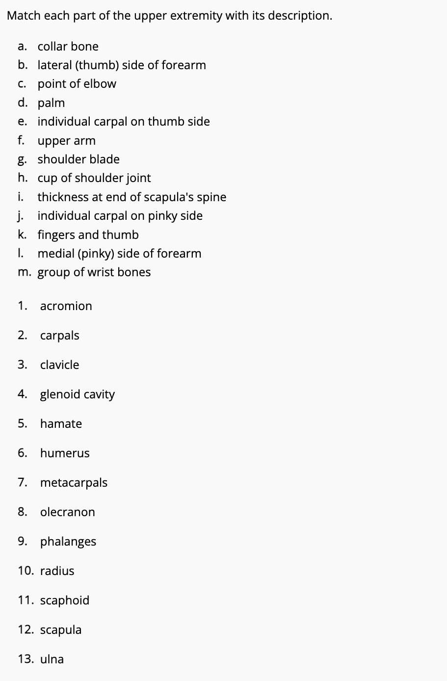Solved Match each part of the upper extremity with its | Chegg.com