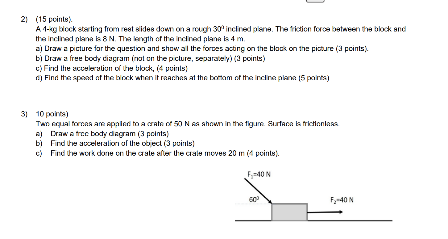 Solved 2) (15 points). A 4-kg block starting from rest | Chegg.com