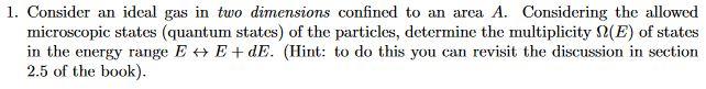 Solved 1. Consider an ideal gas in two dimensions confined | Chegg.com