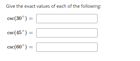 Solved Give the exact values of each of the following: | Chegg.com