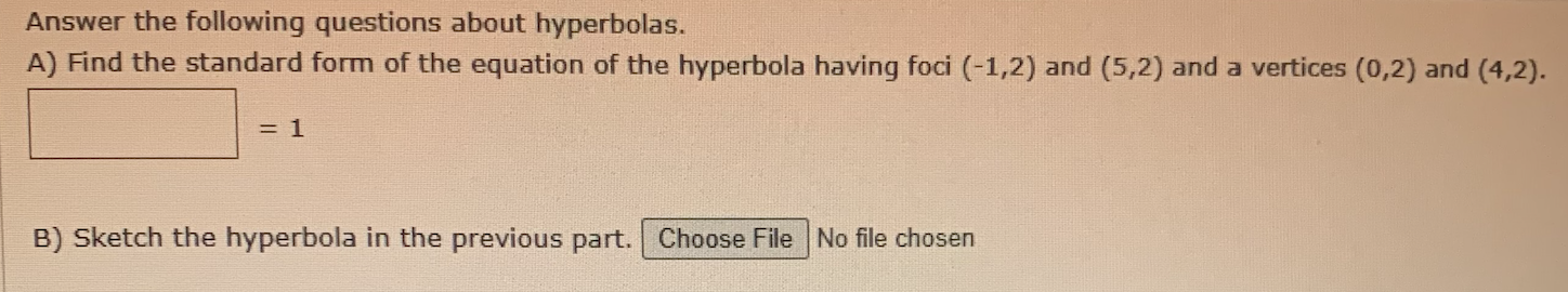 Solved Answer the following questions about hyperbolas. A) | Chegg.com