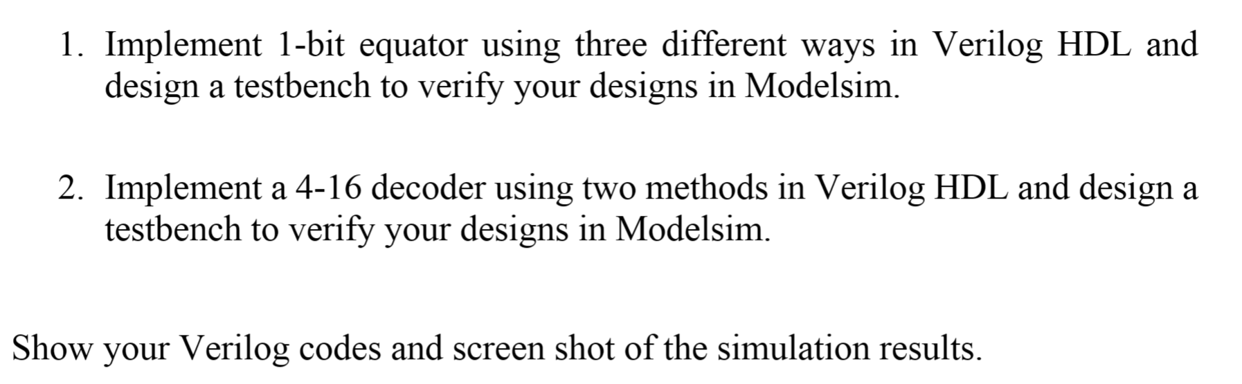 Solved 1. Implement 1-bit equator using three different ways | Chegg.com