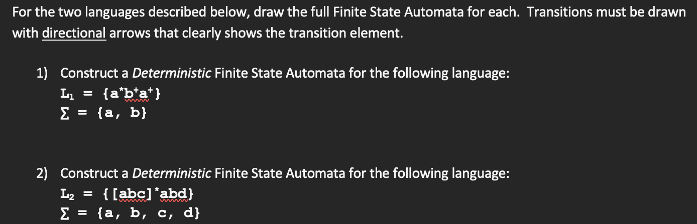Solved For the two languages described below, draw the full | Chegg.com
