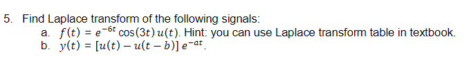 Solved Find Laplace transform of the following | Chegg.com