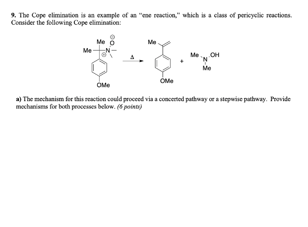 Solved 9. The Cope elimination is an example of an "ene | Chegg.com