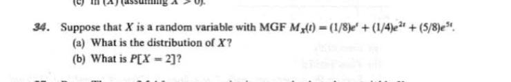 Solved 34. Suppose that X is a random variable with MGF M | Chegg.com