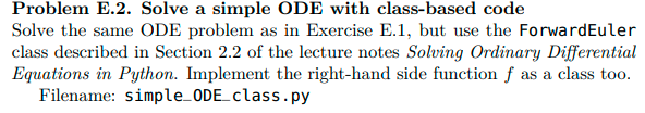 Problem E.2. Solve a simple ODE with class-based code | Chegg.com