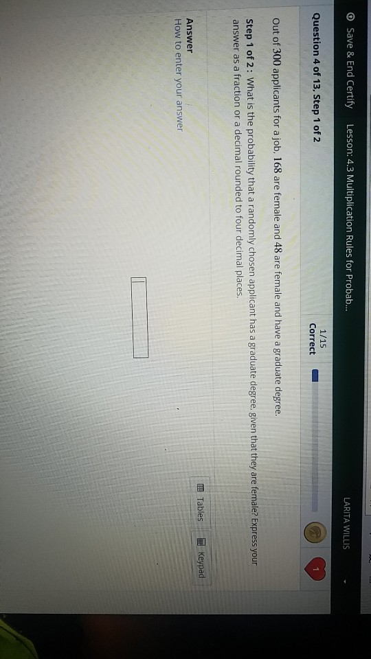 Solved Save & End Certify Lesson: 4.3 Multiplication Rules | Chegg.com