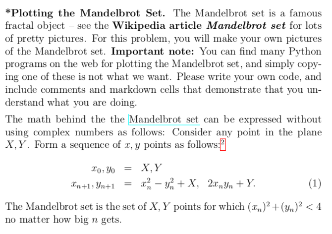 *Plotting the Mandelbrot Set. The Mandelbrot set is a | Chegg.com