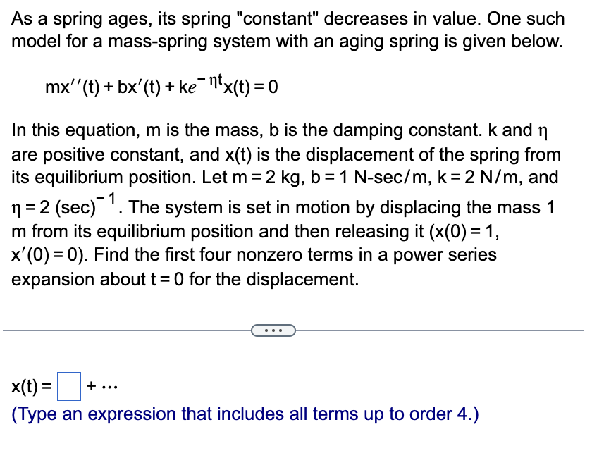 Solved As a spring ages, its spring "constant" decreases in | Chegg.com