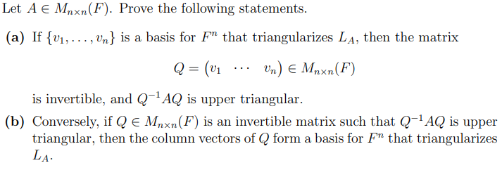 Solved Let A∈Mn×n(F). Prove the following statements. (a) If | Chegg.com