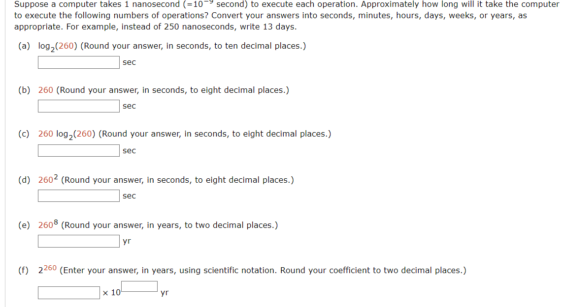 Solved Suppose a computer takes 1 nanosecond (=10−9 second ) | Chegg.com