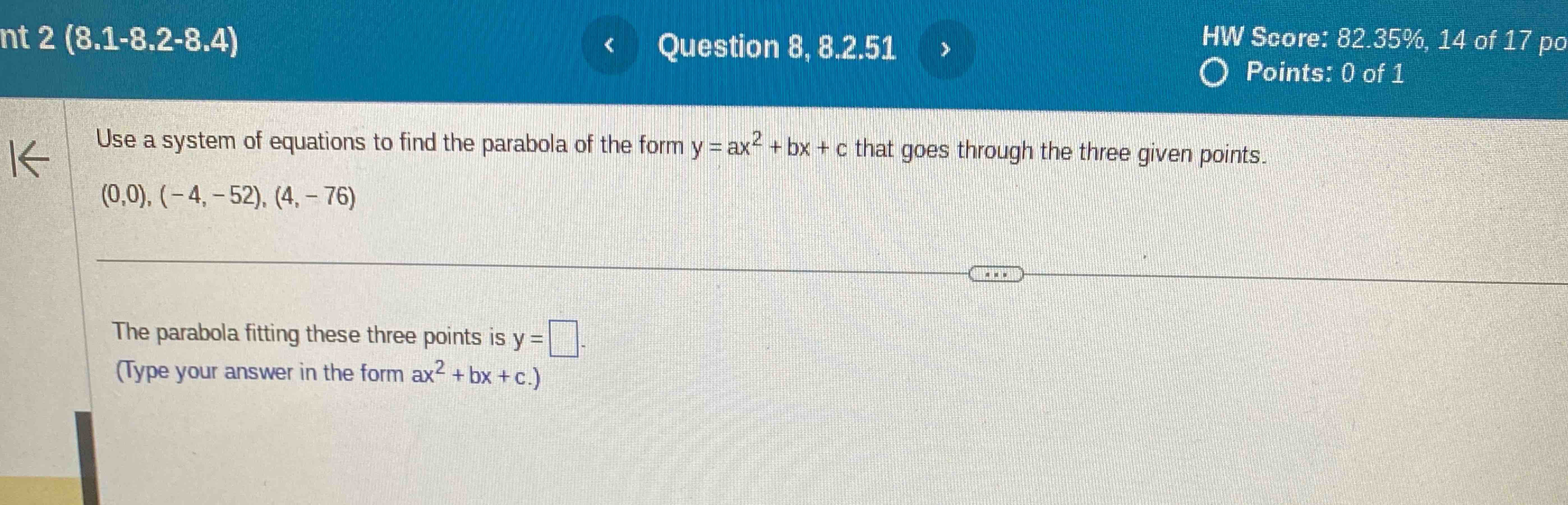 Solved Use a system of equations to find the parabola of the | Chegg.com