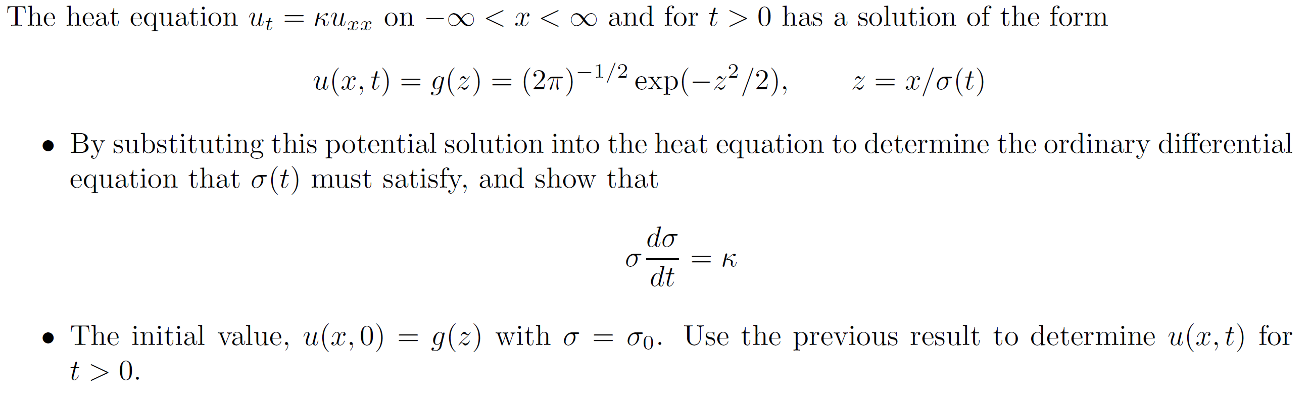 Solved The heat equation Ut = KUxx on -o0