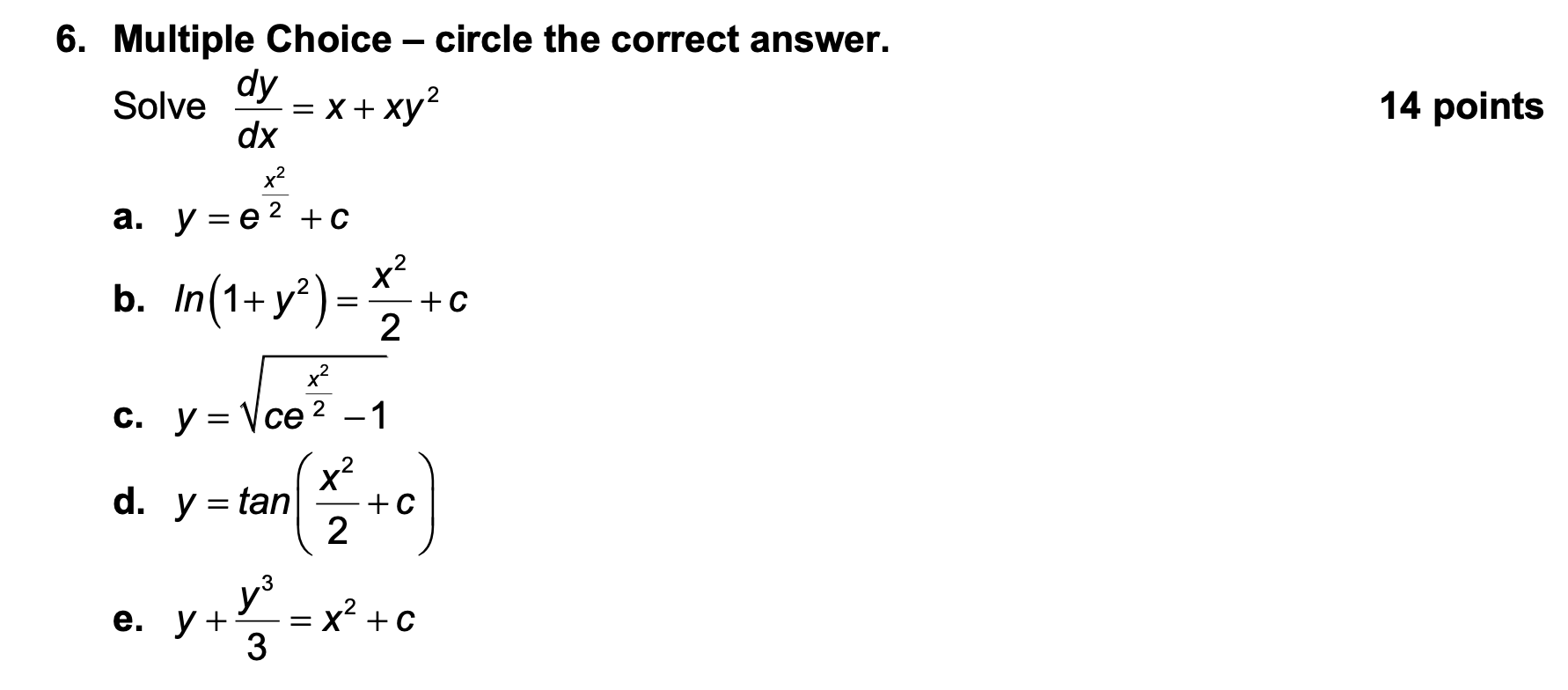 Solved = 14 points = 6. Multiple Choice - circle the correct | Chegg.com