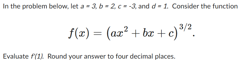 Solved In the problem below, let a=3,b=2,c=-3, ﻿and d=1. | Chegg.com