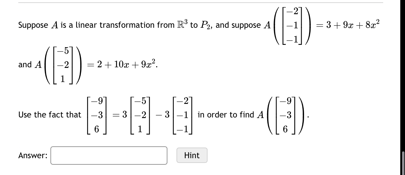 Solved Suppose A is a linear transformation from R3 to P2, | Chegg.com