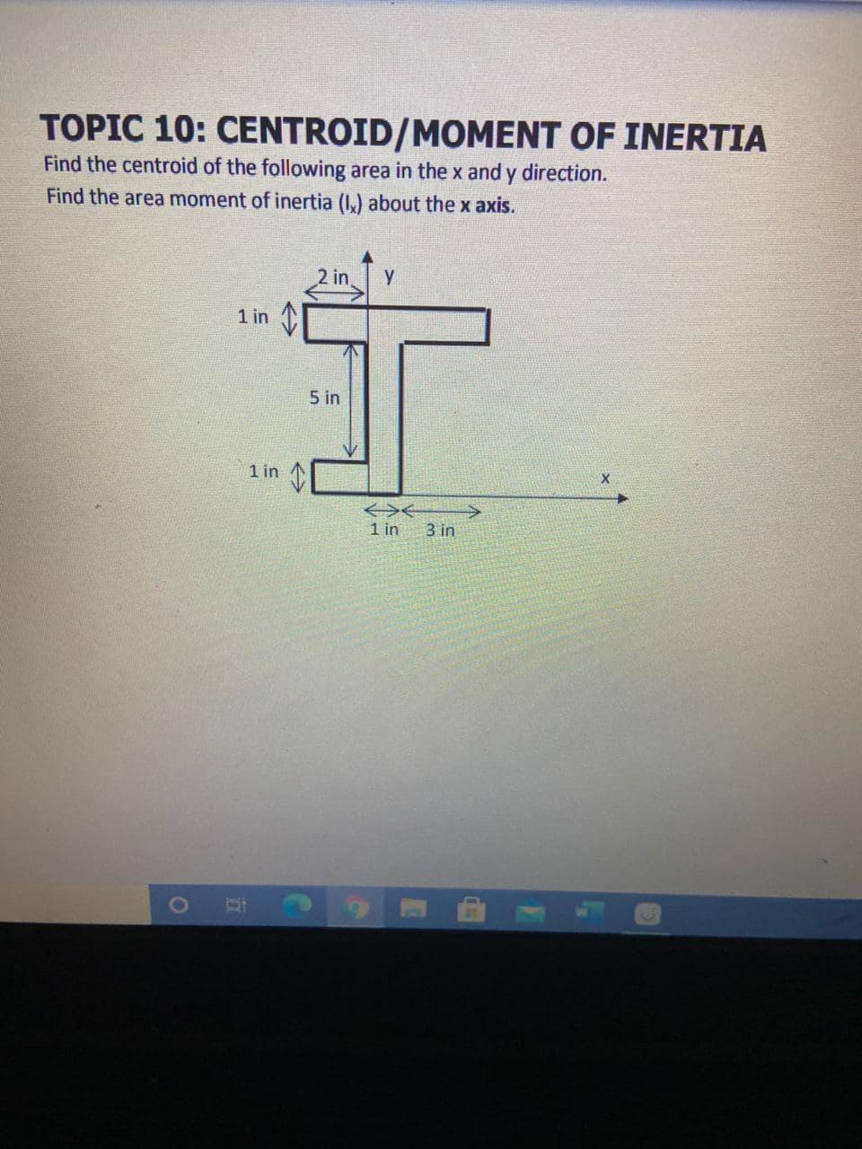 Solved TOPIC 10: CENTROID/MOMENT OF INERTIA Find the | Chegg.com