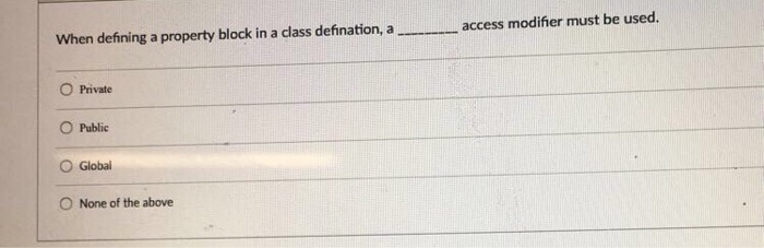Solved access modifier must be used When defining a property | Chegg.com
