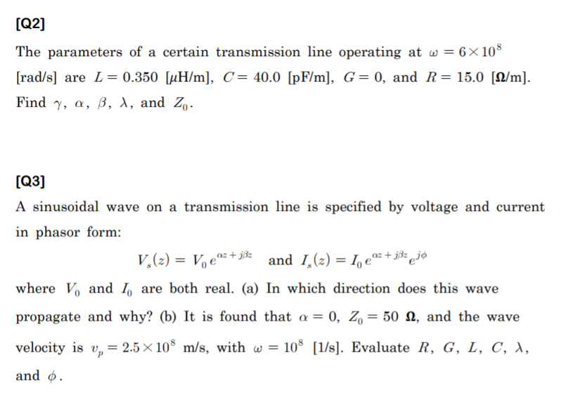 Solved [Q2] The parameters of a certain transmission line | Chegg.com