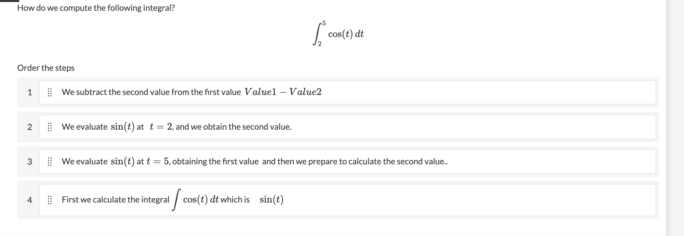 Solved How do we compute the following integral? ∫25cos(t)dt | Chegg.com