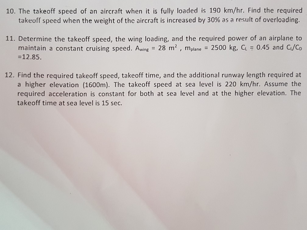 Solved 10. The takeoff speed of an aircraft when it is fully | Chegg.com