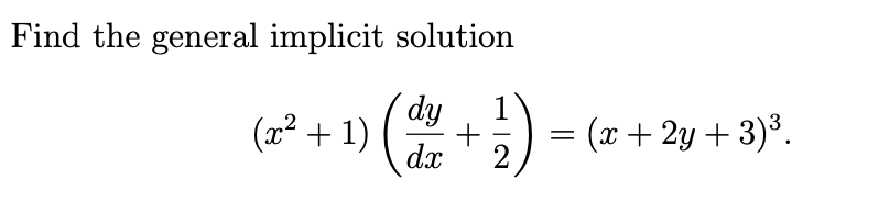 Solved Find the general implicit solution (zemu) die ==ye"y | Chegg.com