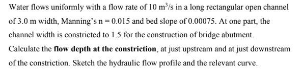 Solved Water flows uniformly with a flow rate of 10 m/s in a | Chegg.com