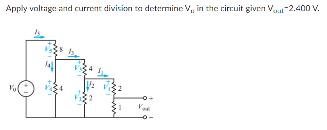 Solved Apply voltage and current division to determine V0 in | Chegg.com