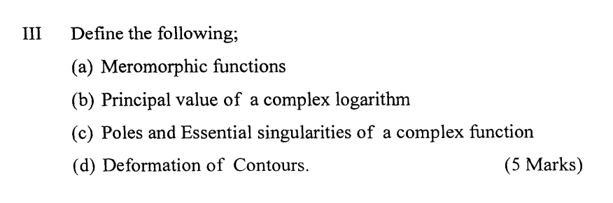 Solved III Define the following; (a) Meromorphic functions | Chegg.com