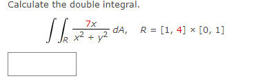 Solved Compute the given integral by first identifying the | Chegg.com
