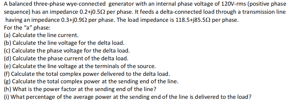 Solved A balanced three-phase wye-connected generator with | Chegg.com