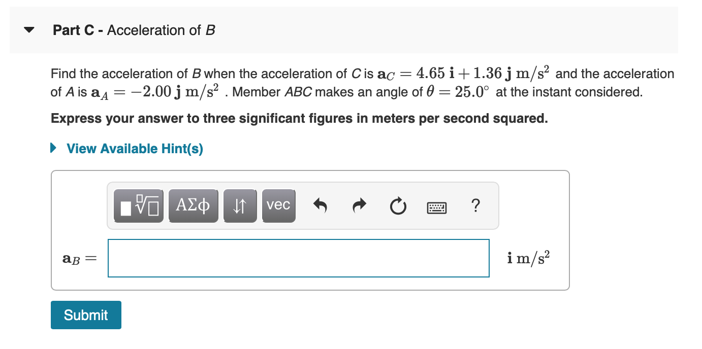 Solved Part B - Acceleration of C Find acceleration of C, | Chegg.com
