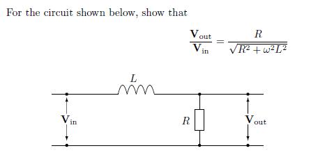 Solved For the circuit shown below, show that Vin Vout | Chegg.com