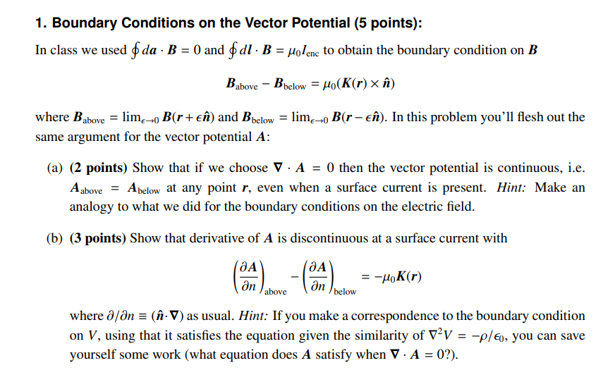 Solved 1. Boundary Conditions on the Vector Potential ( 5 | Chegg.com