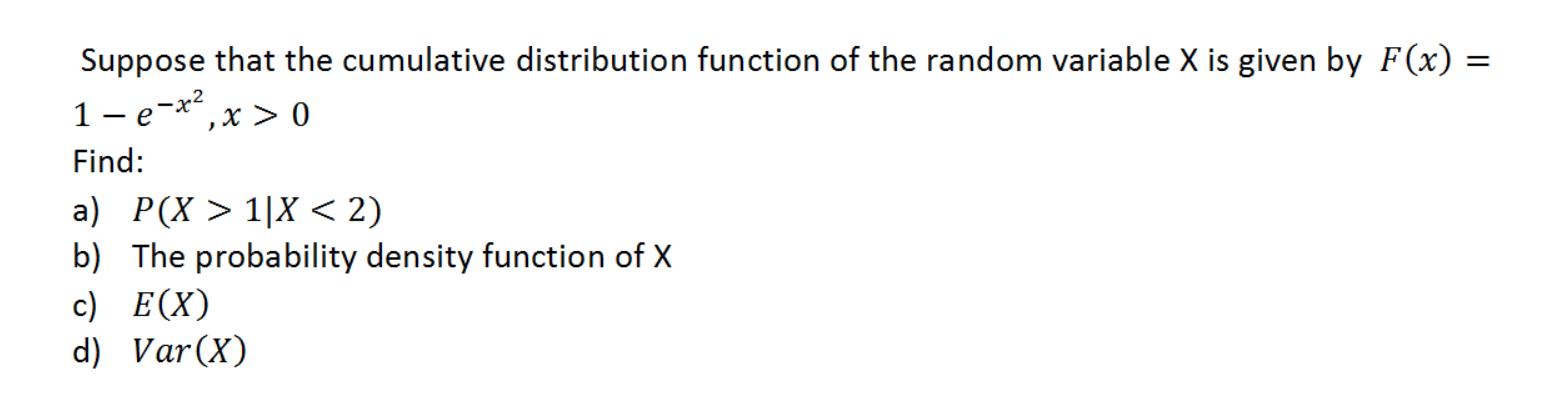 Solved Suppose that the cumulative distribution function of | Chegg.com