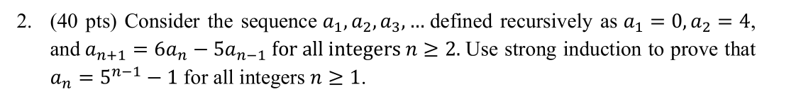Solved = 2. (40 pts) Consider the sequence d1, A2, A3, | Chegg.com