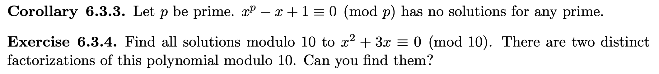 Solved Corollary 6.3.3. Let p be prime. xp−x+1≡0(modp) has | Chegg.com Solved Corollary 6.3.3. Let p be prime. xp−x+1≡0(modp) has | Chegg.com