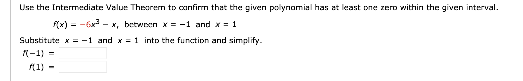 Solved Use the Intermediate Value Theorem to confirm that | Chegg.com